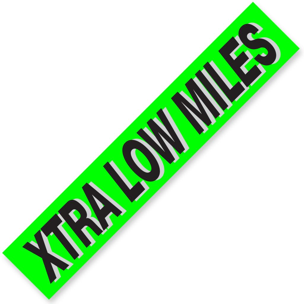 PW-221X1 - XTRA LOW MILES Windshield Slogans